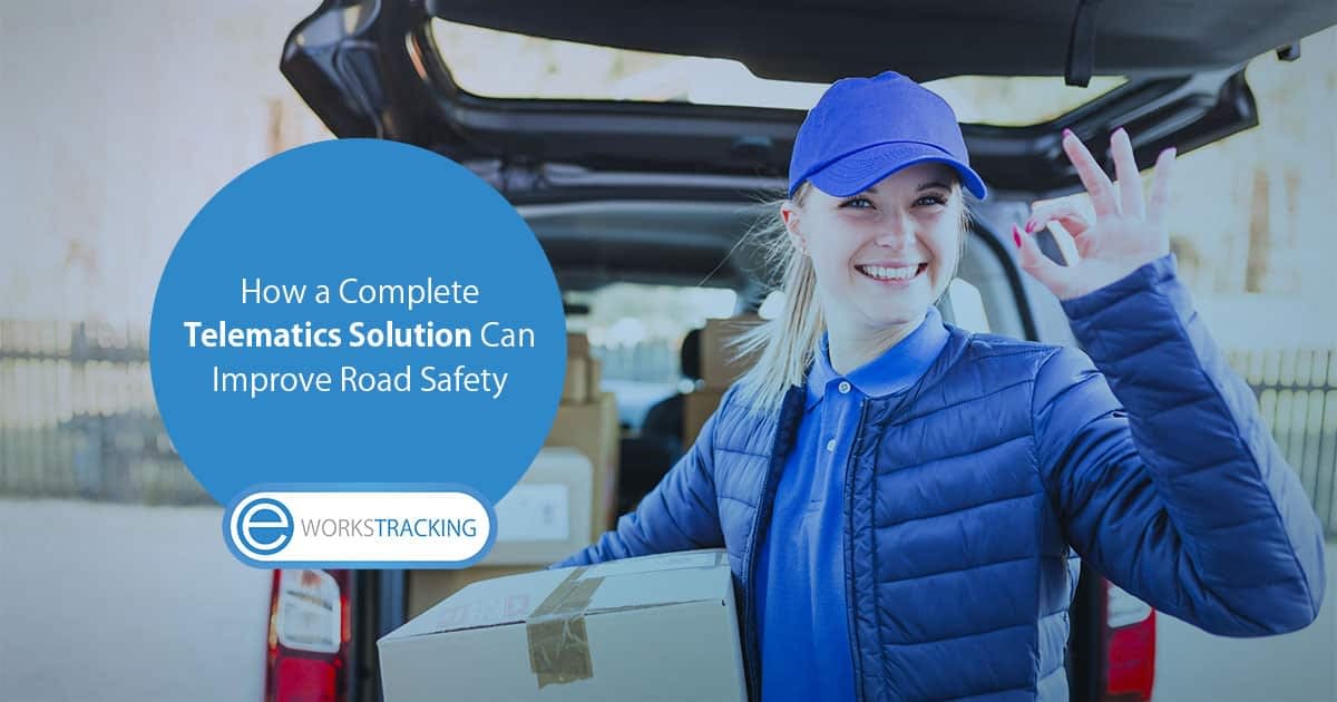 How a Complete Telematics Solution Can Improve Road Safety